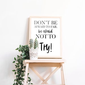 Printable Inspirational Quotes Poster, Don't Be Afraid, Quote Wall Art ...