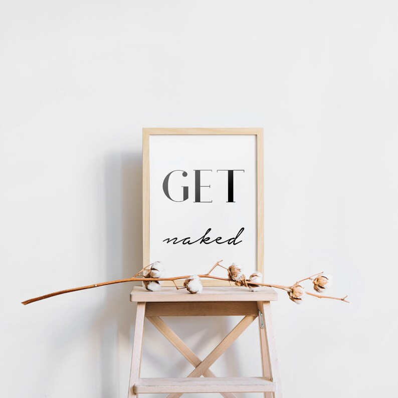 Get Naked Printable Poster Bathroom Print Wall Art Printable Etsy