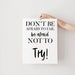 Printable Inspirational Quotes Poster, Don't Be Afraid, Quote Wall Art ...