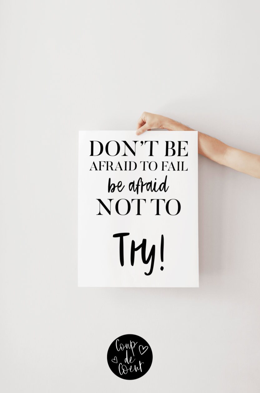 Printable Inspirational Quotes Poster, Don't Be Afraid, Quote Wall Art ...