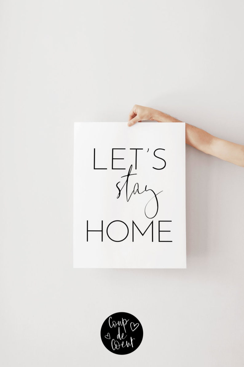 Lets Stay Home Printable Gift, Lets Stay Home Decor, Lets Stay Home ...