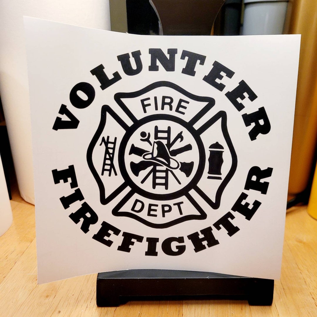 Volunteer Firefighter Window Vinyl Decal | Fire Department Decal ...