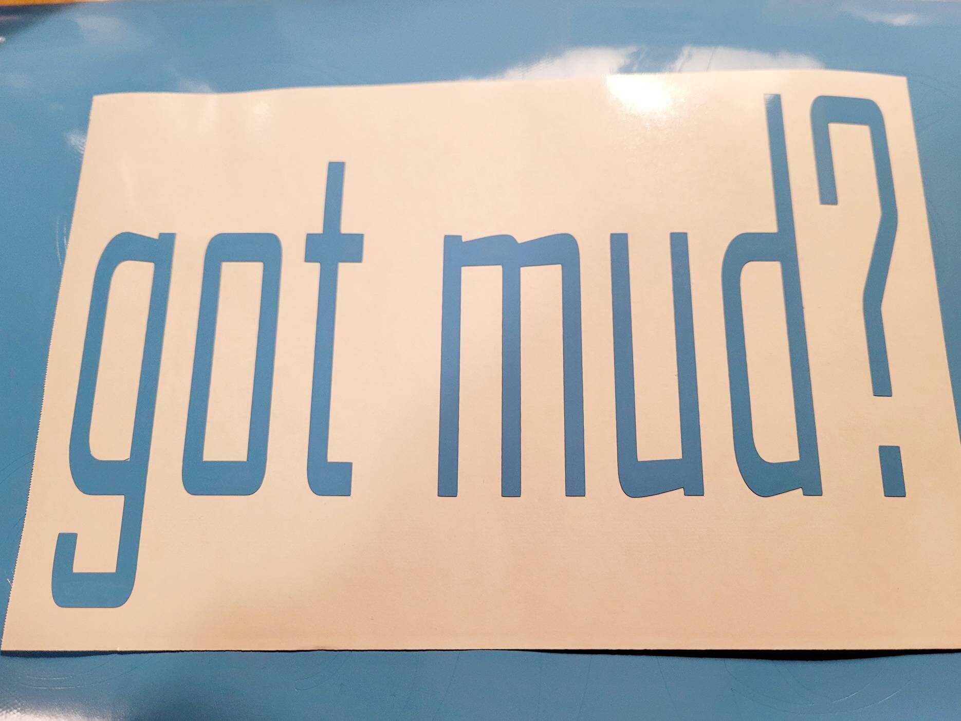 Got Mud Vinyl Decal Sticker for Car Truck Bumper 4x4 ATV - Etsy