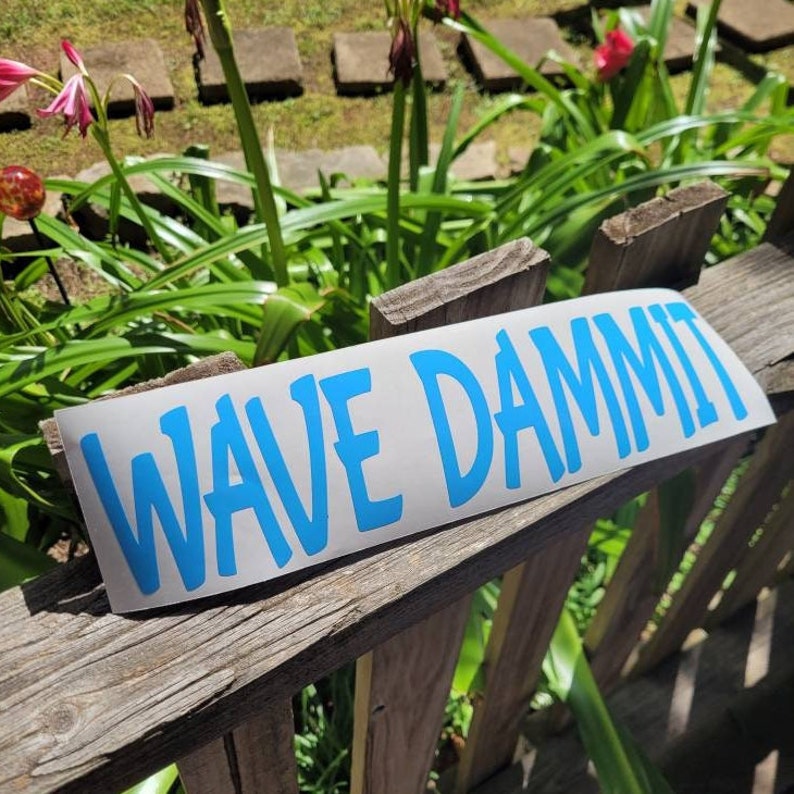 Hand Wave Dammit Vinyl Decal Sticker for Window Bumper - Etsy
