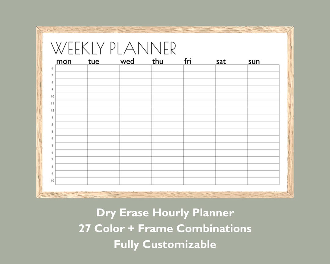 Hourly Dry Erase Wall Planner | Weekly Calendar Board | 12x18 or 24x36 ...