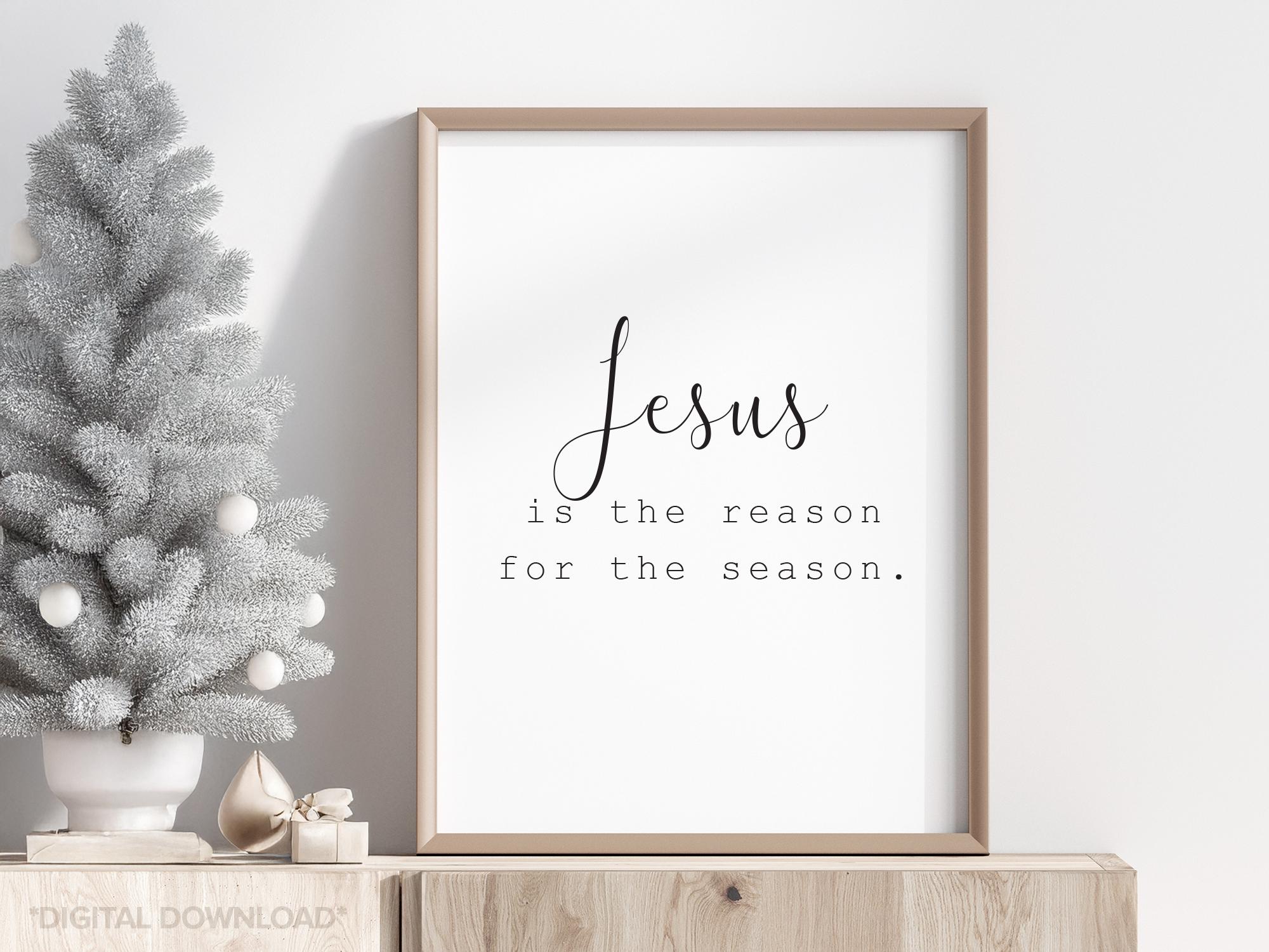Jesus Season Printable, Wall Decor, Minimalist Print, Christmas Quote ...
