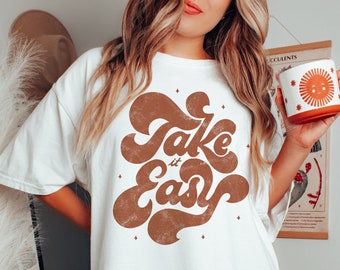 Take It Easy Tshirt - Etsy