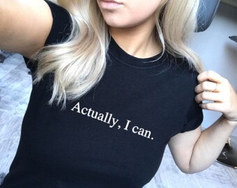 Actually I Can | Etsy