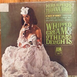 Herb Alpert’s Tijuana Brass 2 Vintage Vinyl Albums - 1965 Whipped Cream ...