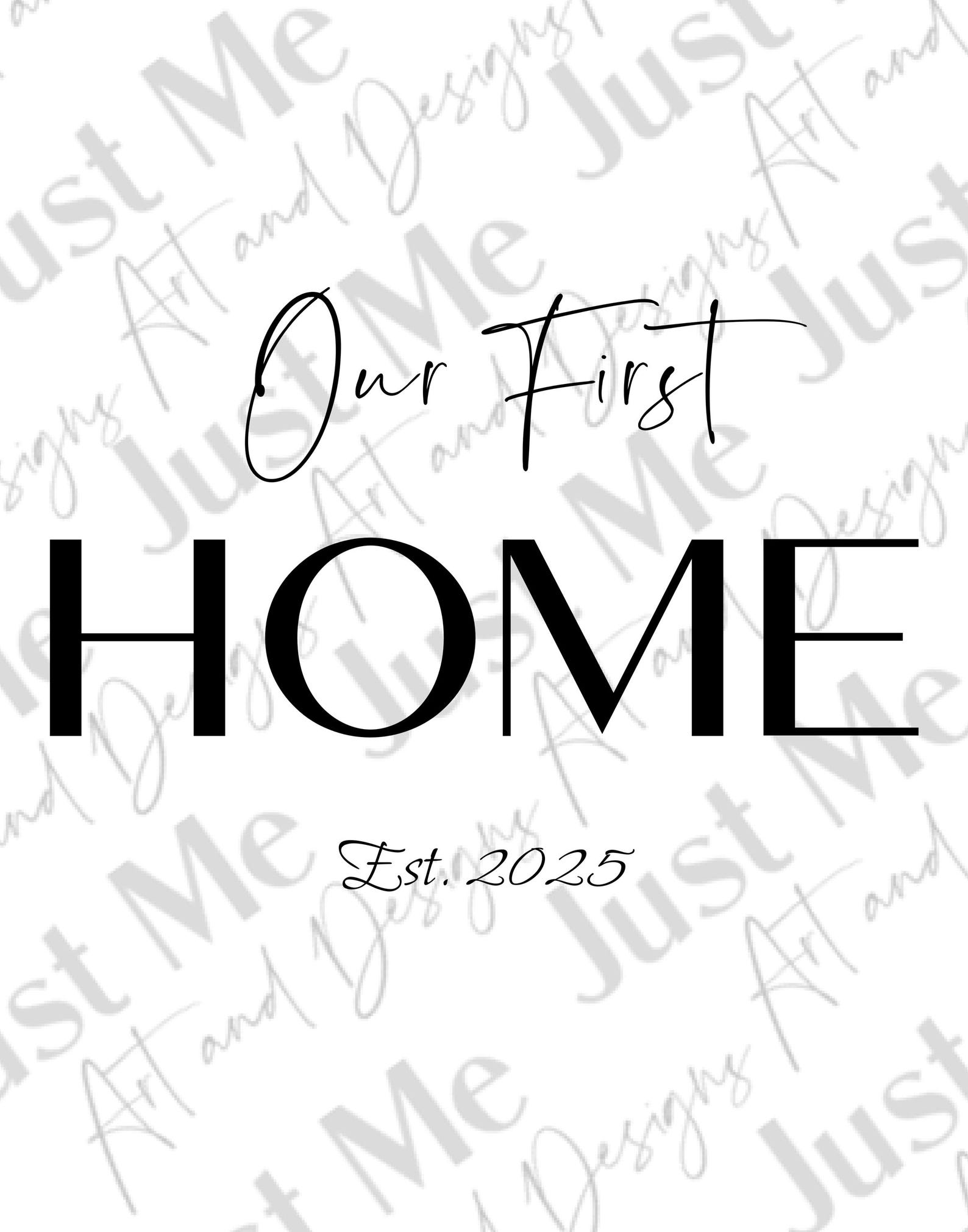 Our First Home Wall Art First House Sign, Est Years 2022 to 2025, Home ...
