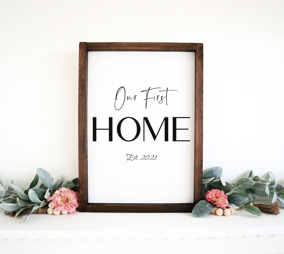 Our First Home Wall Art Est 2021 First House Sign Home - Etsy