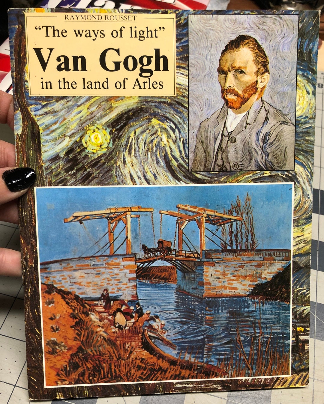 Vintage 1990 the Ways of Light Van Gogh in the Land of Arles by Raymond ...