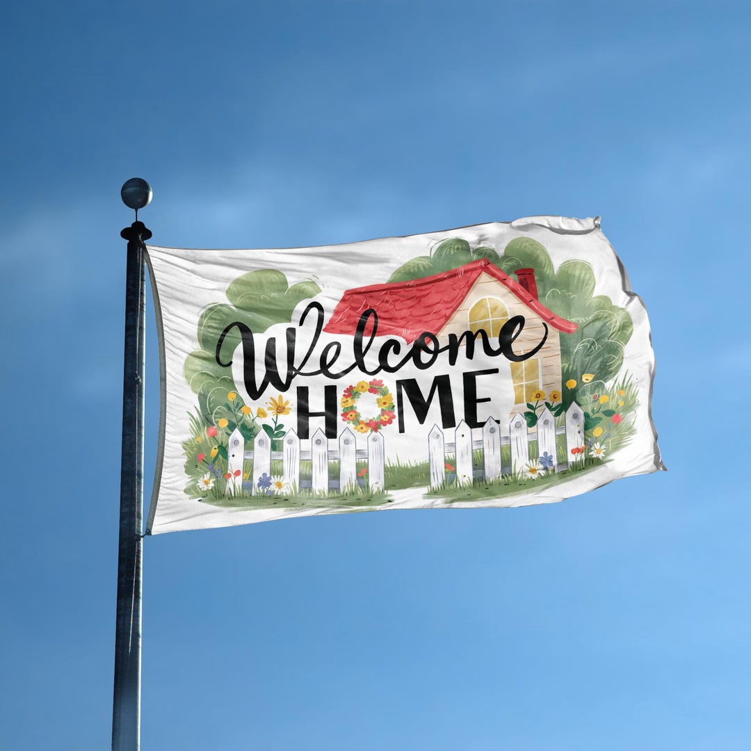 Welcome Home House Flag - 100% Polyester, Grommets or Sleeve, Indoor ...