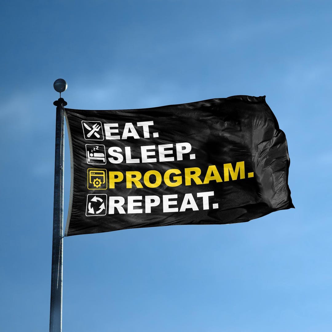 Eat Sleep Program Repeat Flag – 12x18 in to 3x5 Ft Polyester Banner - Etsy