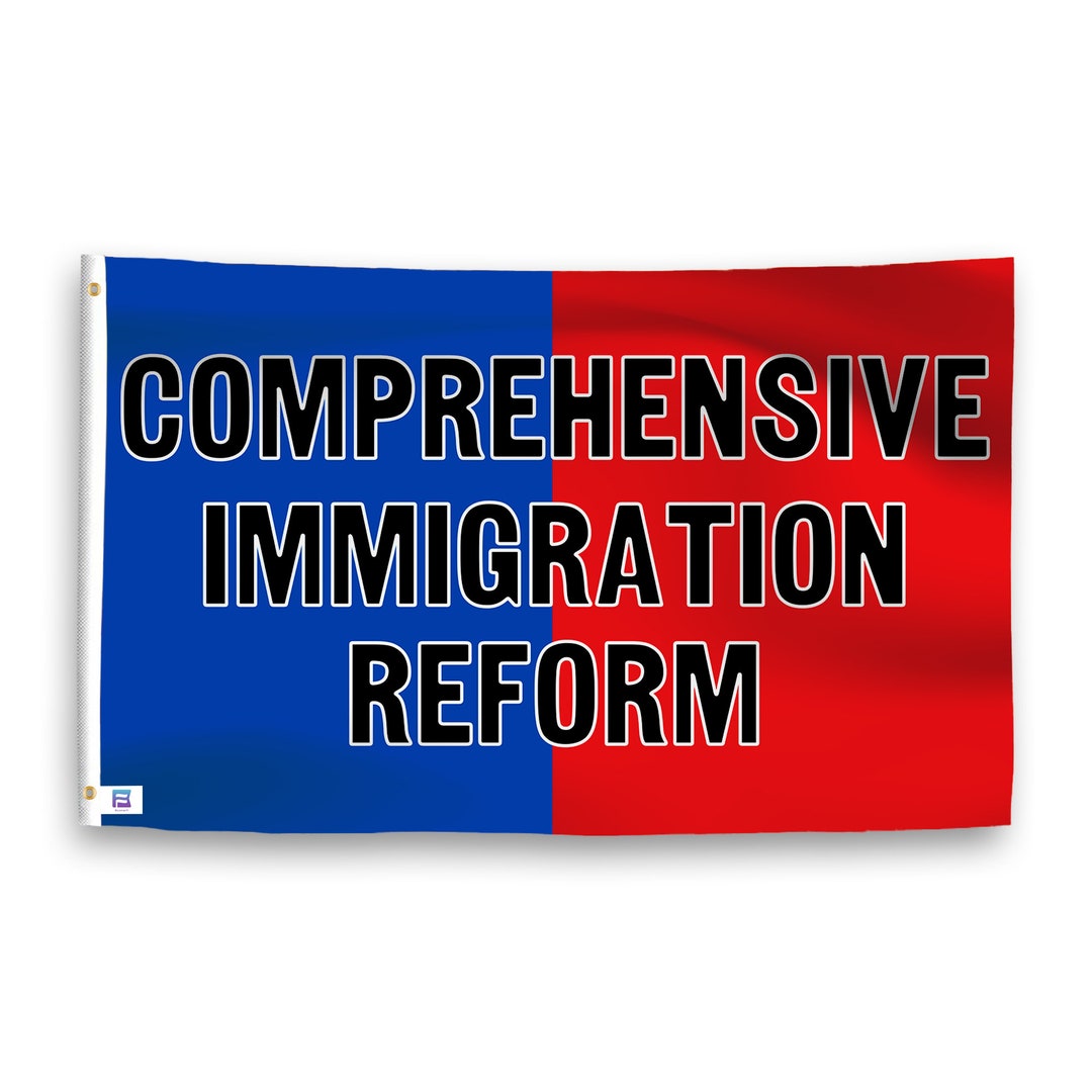 Comprehensive Immigration Reform Flag - 100% Polyester, Grommets or ...