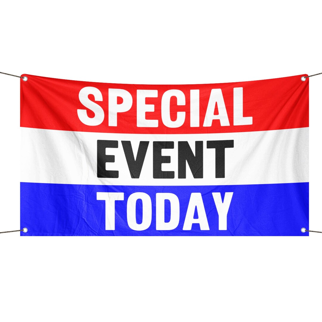 Special Event Today Banner 3x5 Ft - 100% Polyester, Brass Grommets ...