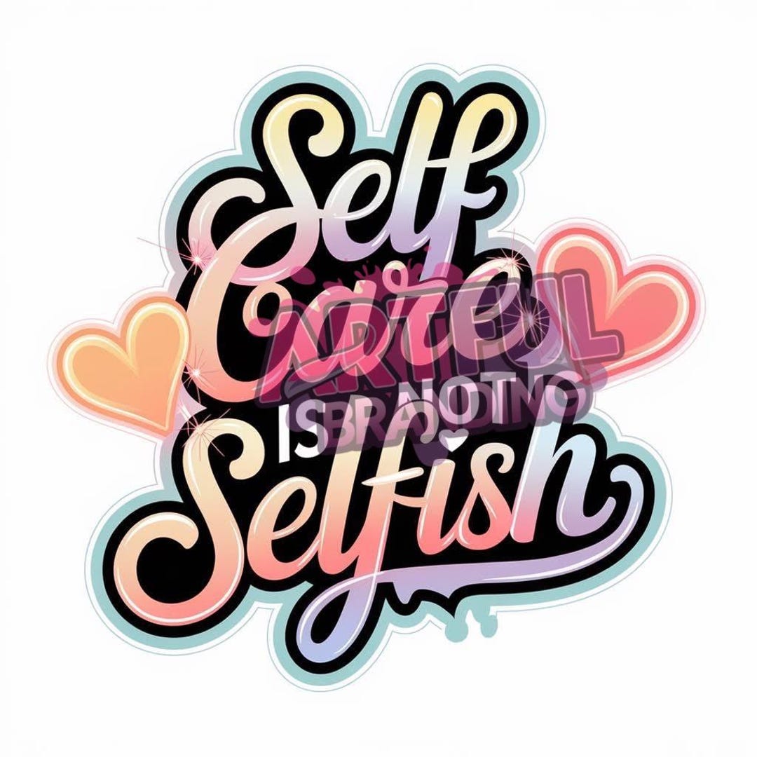 Self Care is Not Selfish Sticker: Pastel Rainbow Mental Health ...