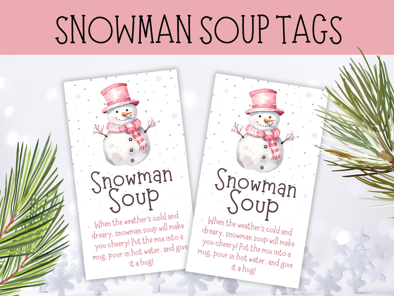 Snowman Soup Christmas Treat Favor Tags | Printable Snowman Soup Hot ...