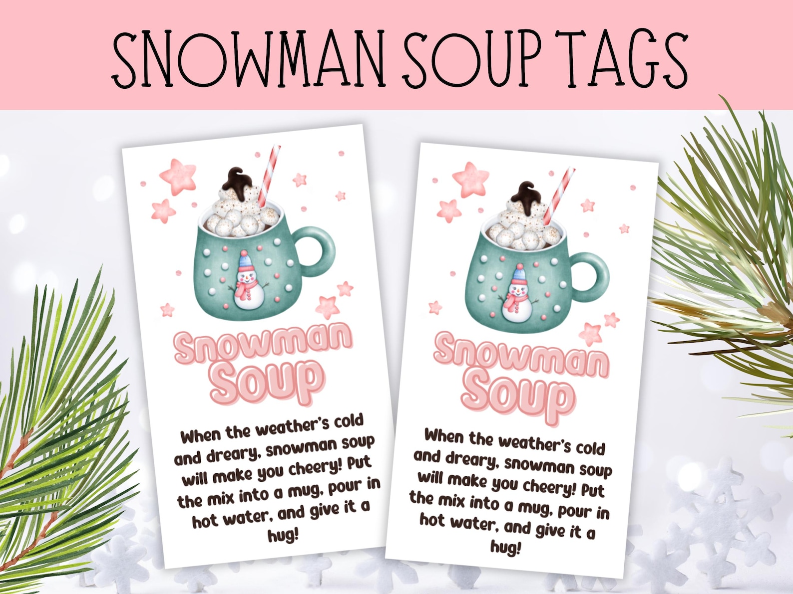 Snowman Soup Christmas Treat Favor Tags | Printable Snowman Soup Hot ...