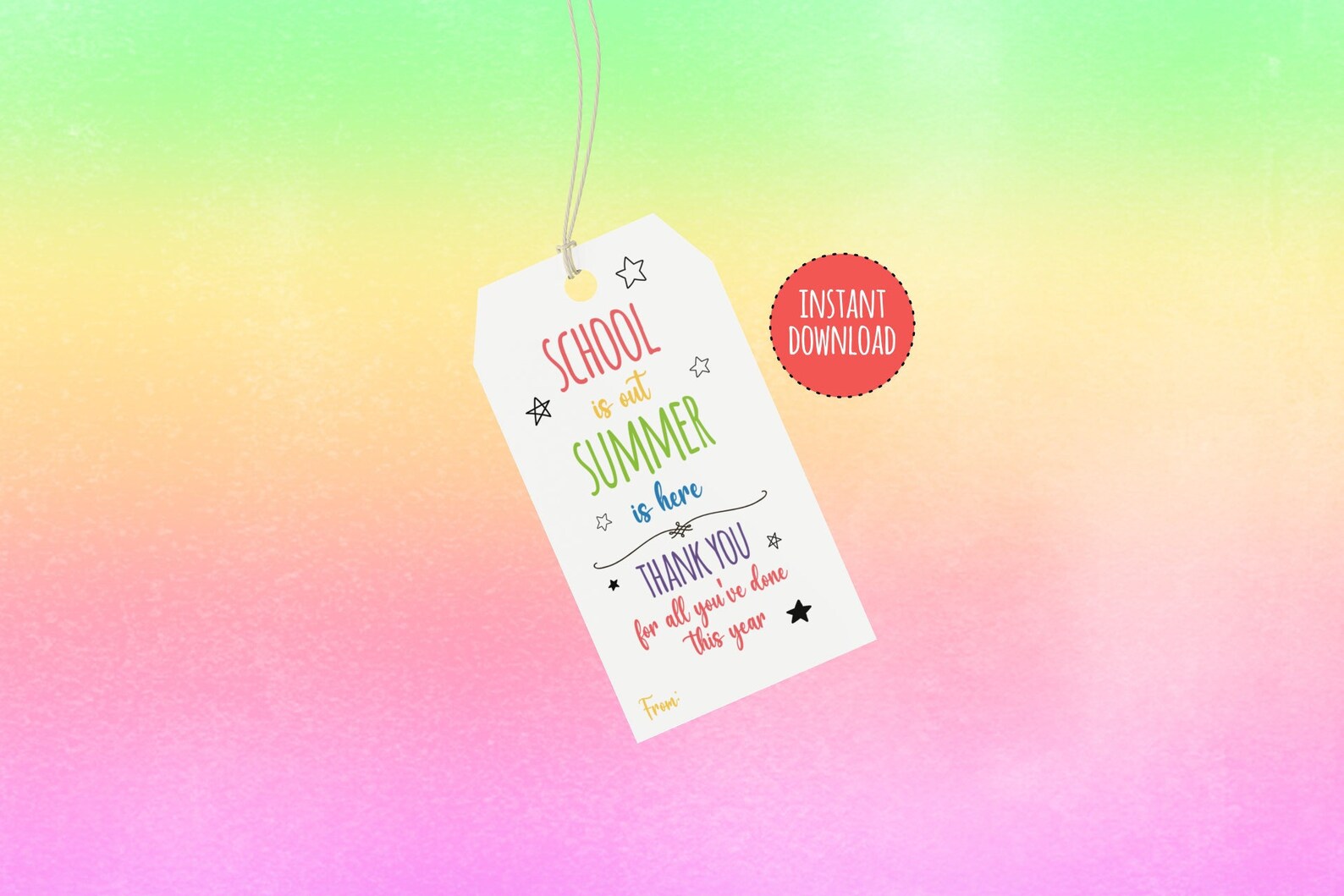 End of School Year Tags | Teacher Appreciation | Printable ...