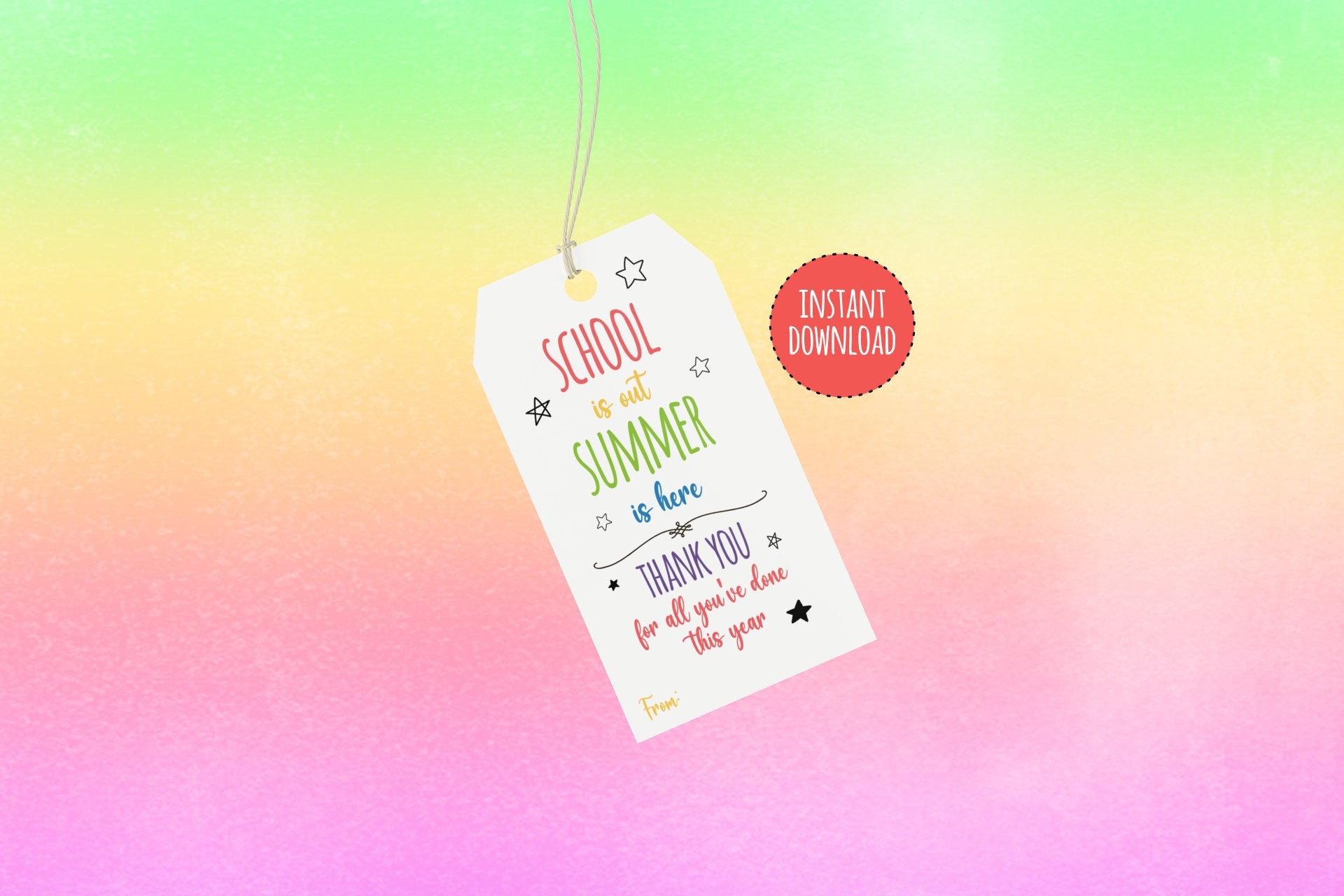 End of School Year Tags | Teacher Appreciation | Printable ...