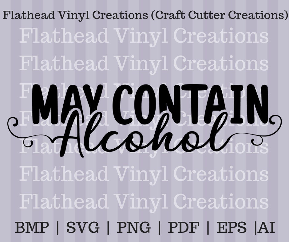 May Contain Alcohol SVG Cut File - Etsy