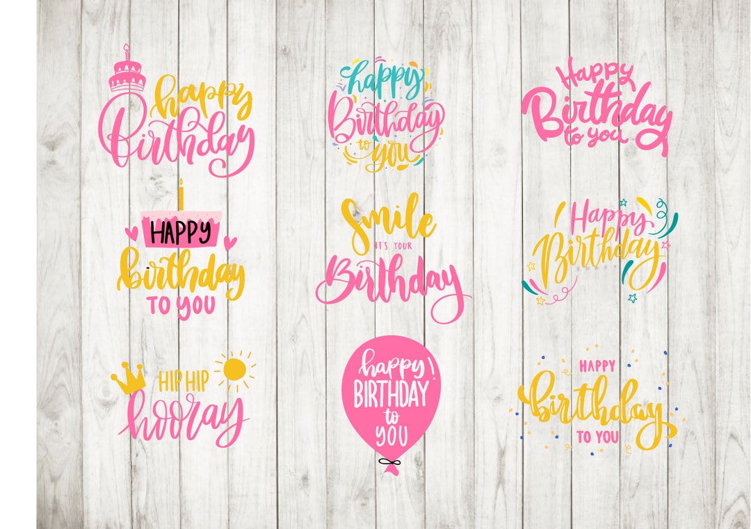 9 X Happy Birthday Bundle, Birthday Card Svg, Birthday Svg, Birthday ...