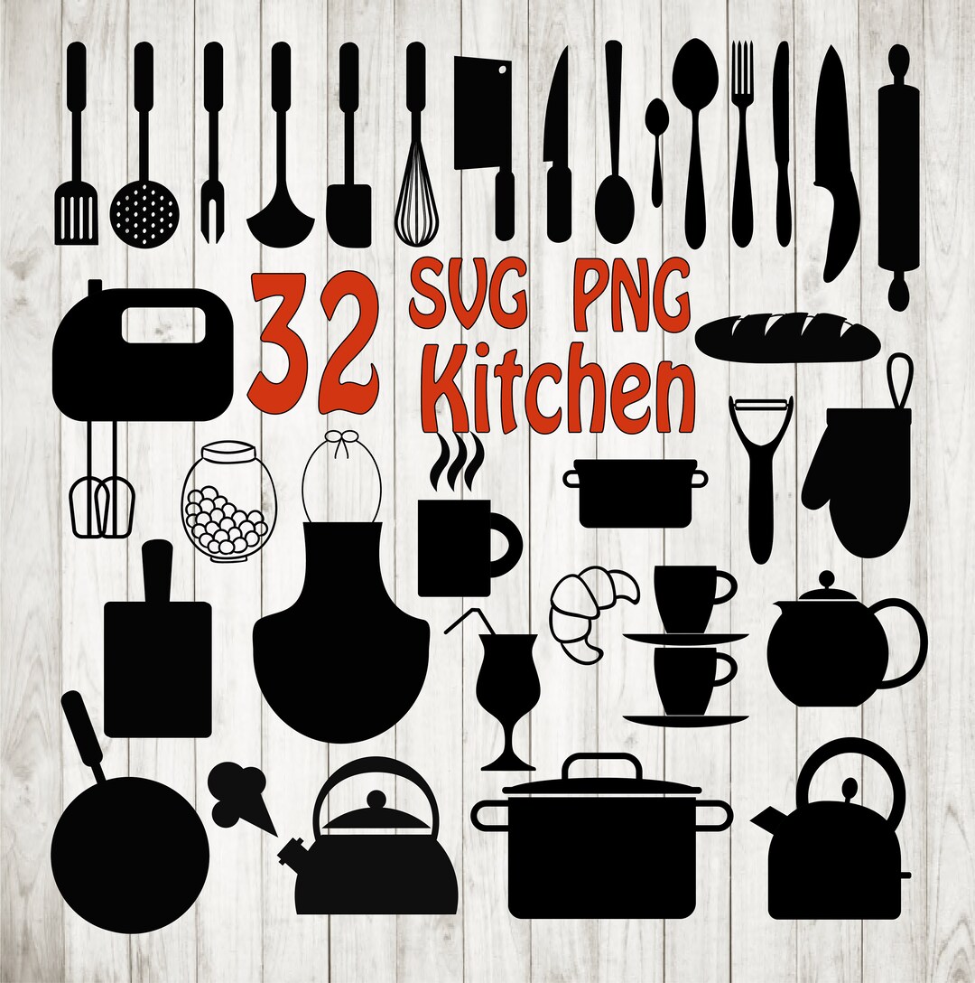 32 Xkitchen Bundle Svg,kitchen Svg,kitchen Ustensils,kitchen Clipart ...