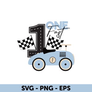 Fast One Svg, 1st Birthday Racing Car, Blue Vintage Car SVG, 1st ...