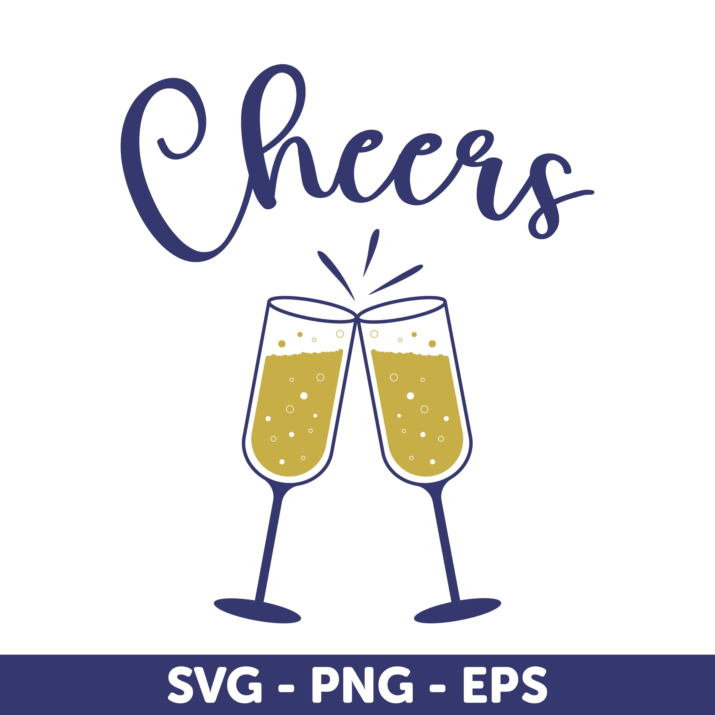Cheers Svg, Champagne Glass Cheers SVG, Celebrate Svg, New Year SVG ...