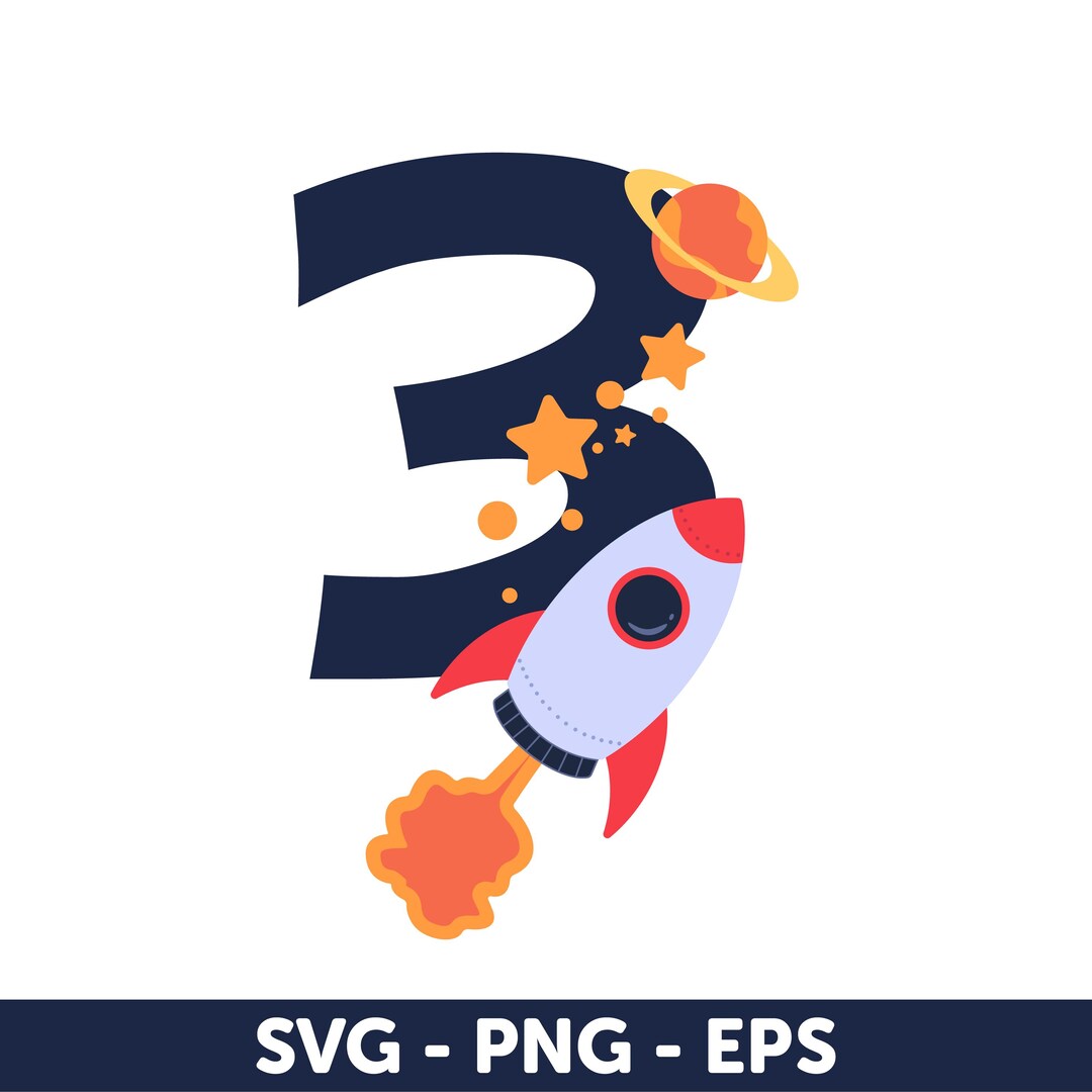 3rd Birthday SVG | Space Theme Rocket Ship Cut File | Number Three ...