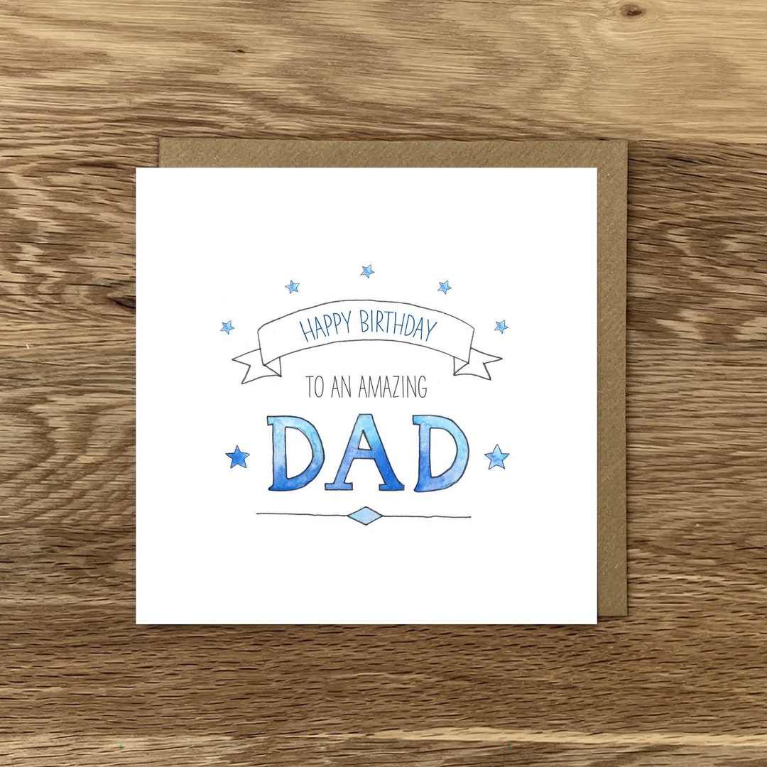Amazing Dad Birthday Card, Happy Birthday Dad, Happy Birthday Card ...