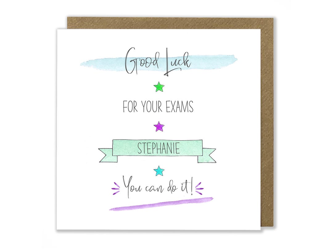 Personalised Good Luck Exam Card, Sats, Gcses, A-levels, Exams, You Can ...