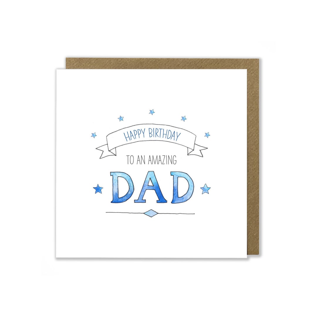 Amazing Dad Birthday Card, Happy Birthday Dad, Happy Birthday Card ...