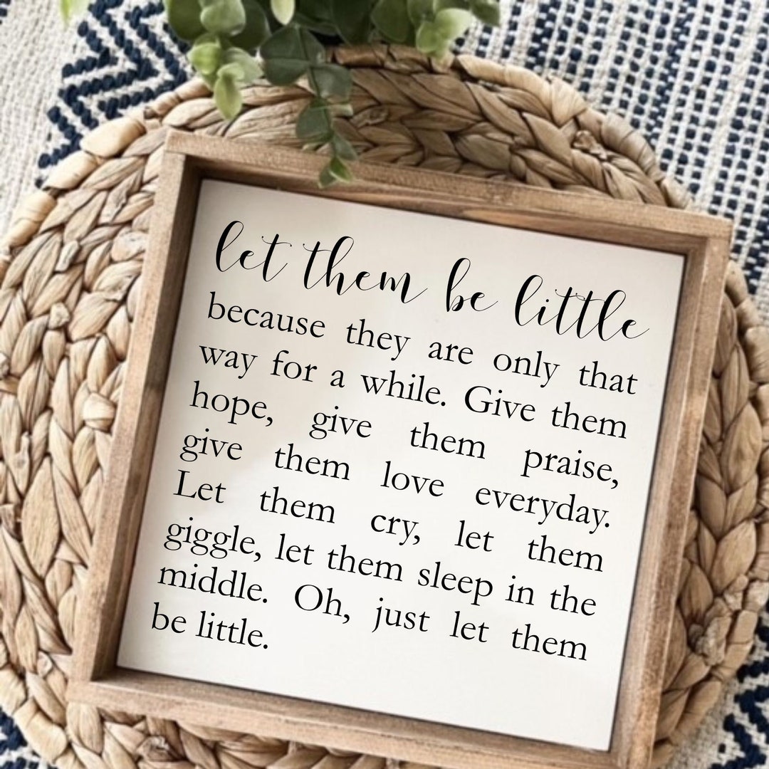 Let Them Be Little Framed Wooden Sign, Nursery Sign Decor - Etsy