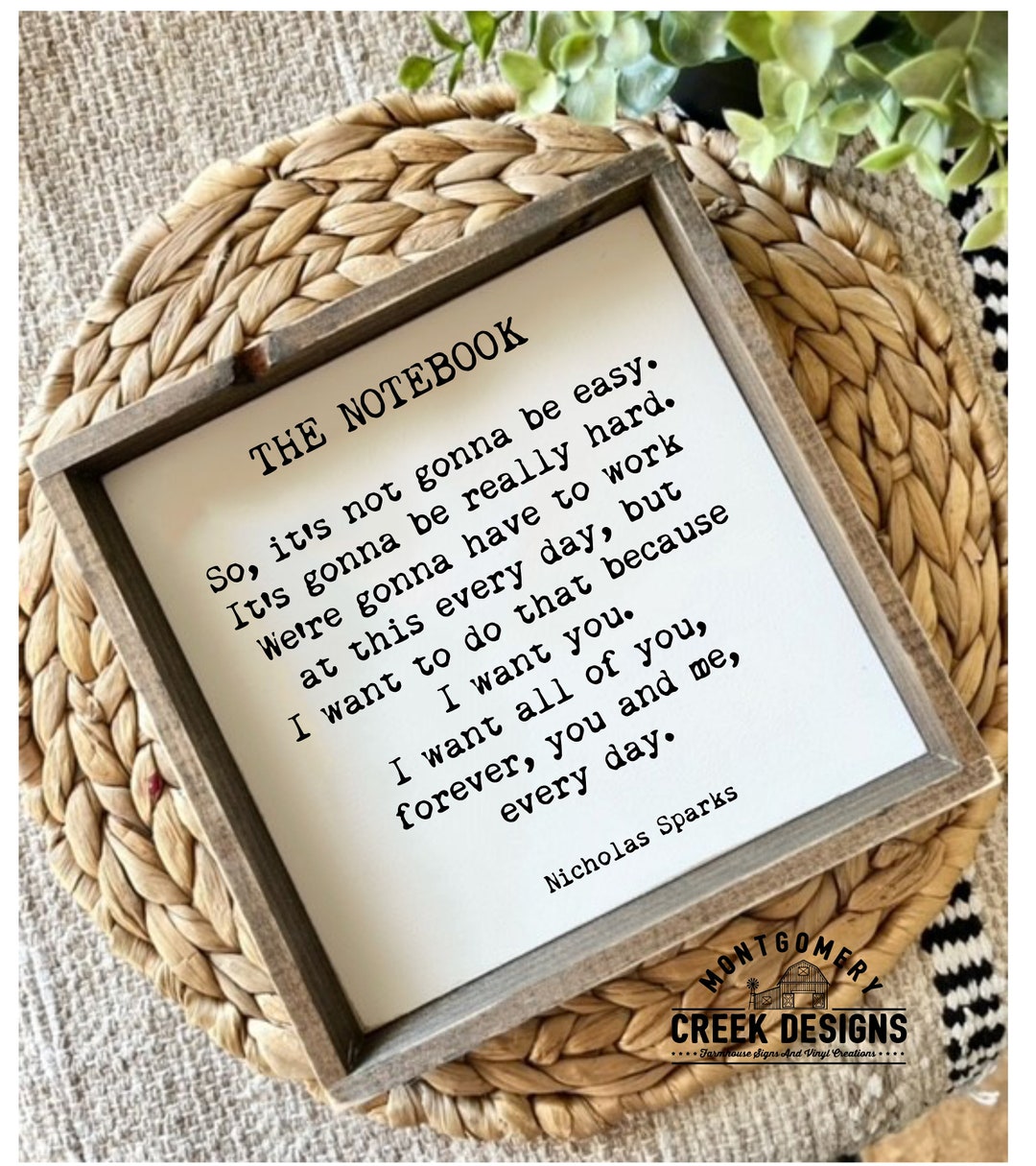 The Notebook, Nicholas Sparks Quote Small Framed Wooden Sign - Etsy
