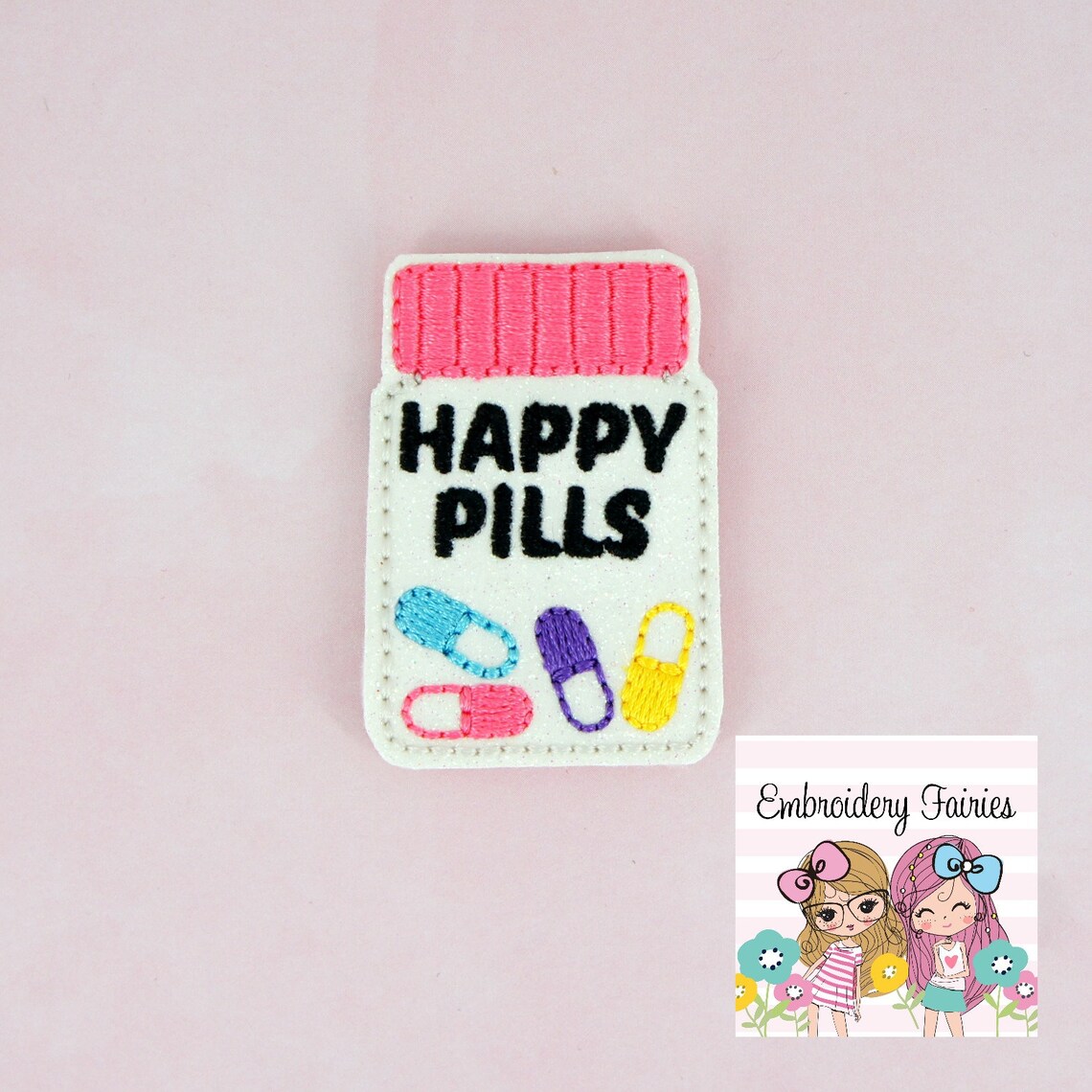 Happy Pills Feltie File Funny Embroidery File ITH - Etsy