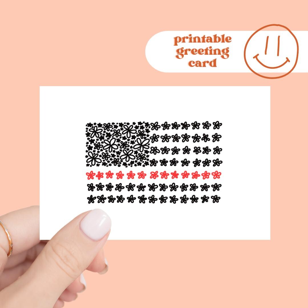 Thin Red Line Flower Flag Printable Firefighter Graduation Card ...