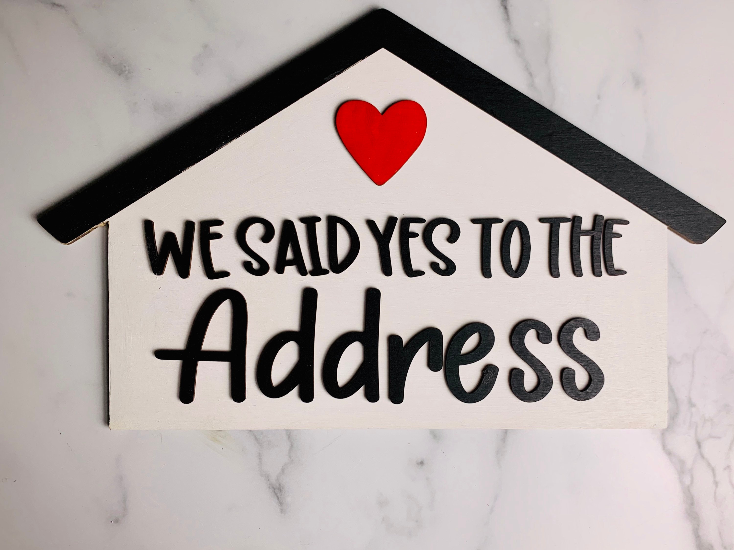 We Said Yes to The Address 3D Wood Sign | Etsy