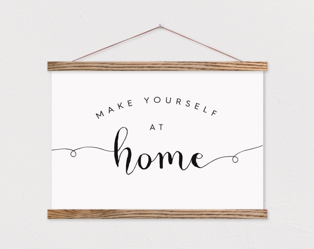 Make Yourself at Home - Welcome Sign With Frame ART - Etsy