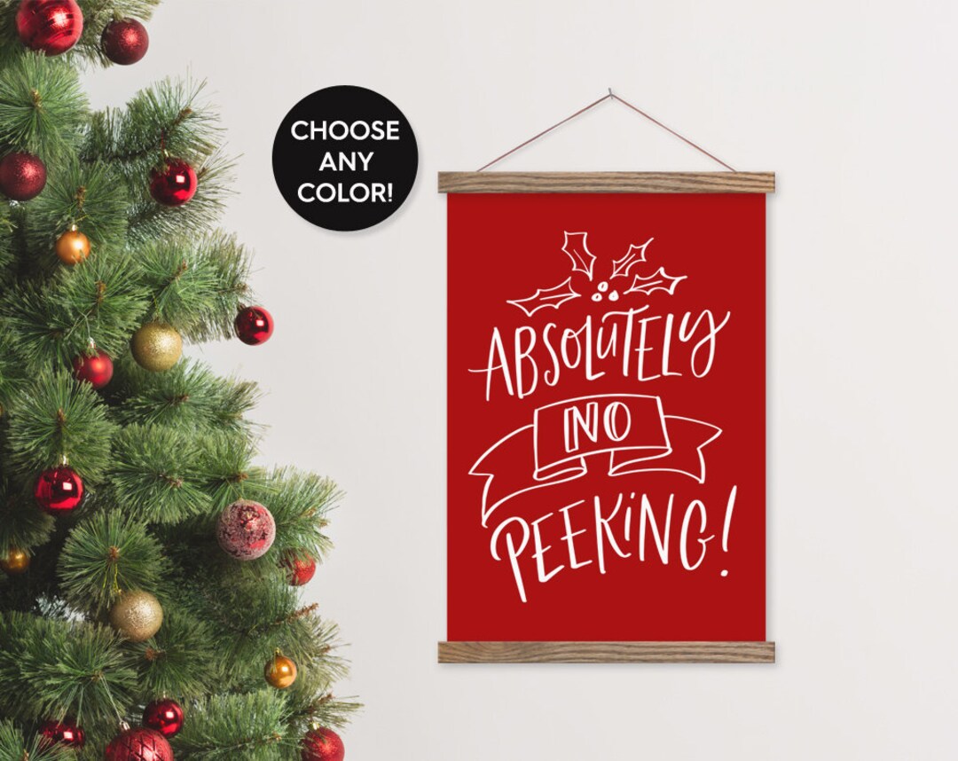 Absolutely No Peeking! Christmas Tree Sign - Etsy
