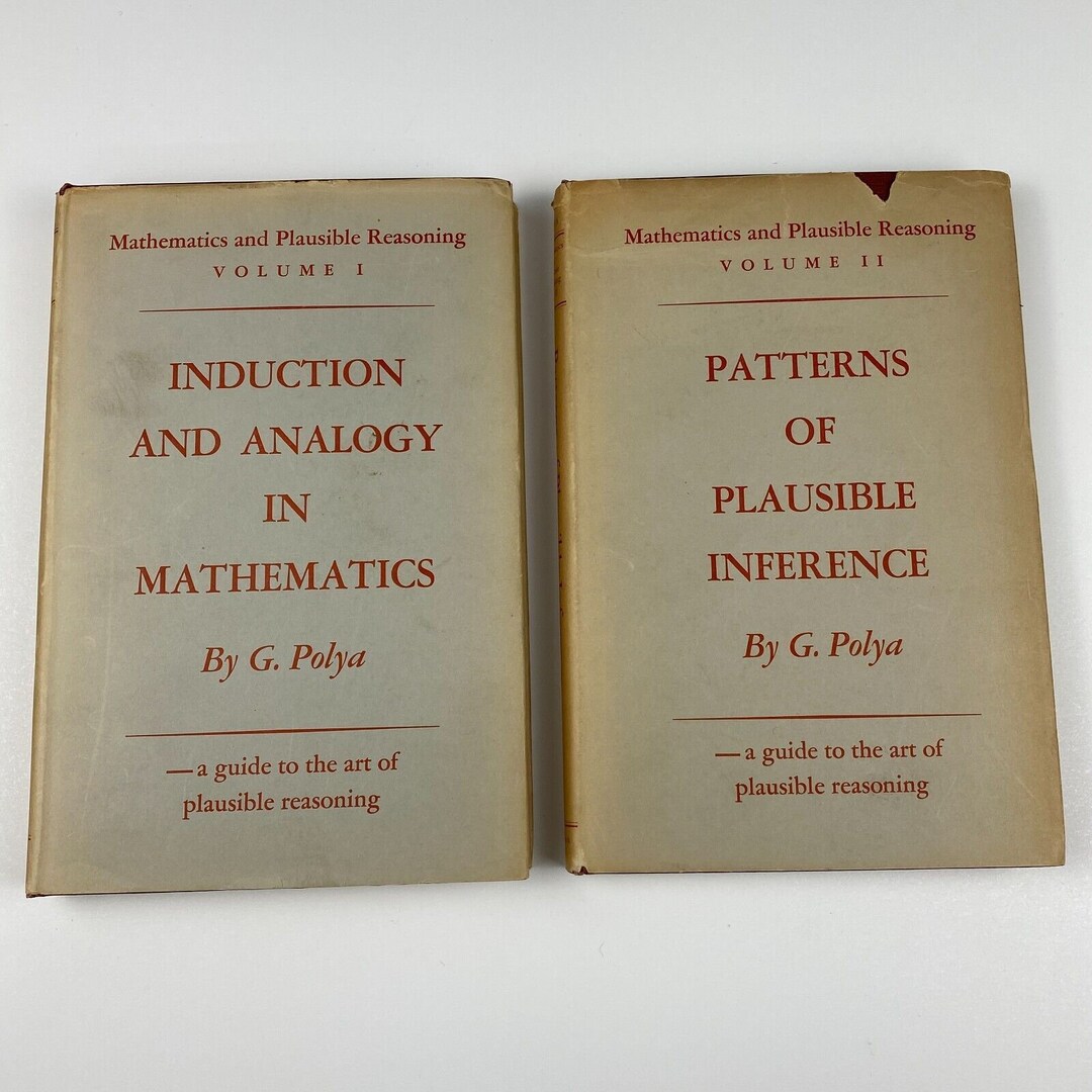 Mathematics & Plausible Reasoning G. Polya 1st Edition 2 Volume Set ...