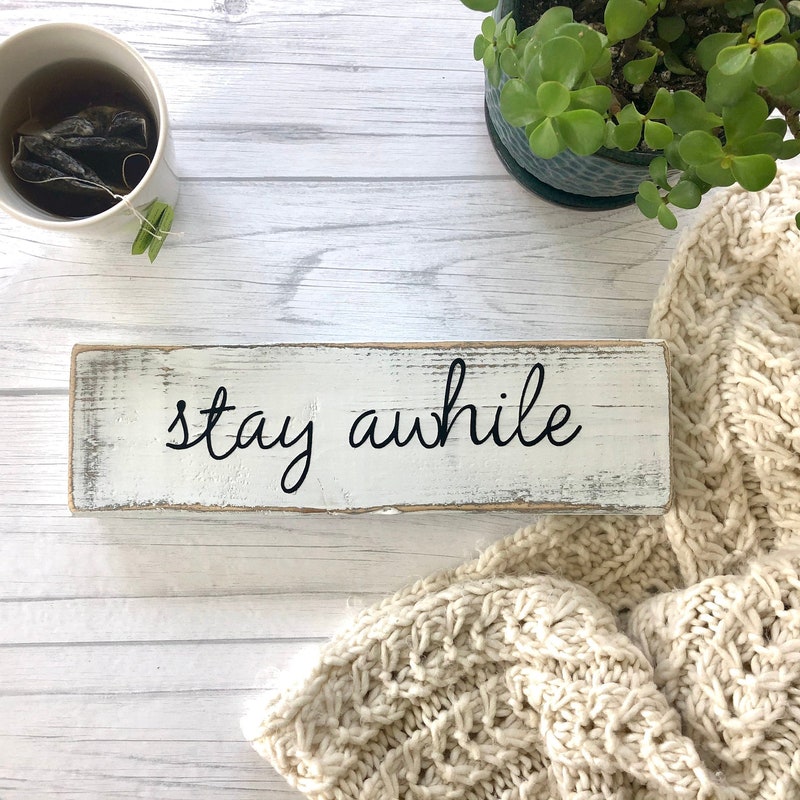 Stay Awhile Sign - Etsy