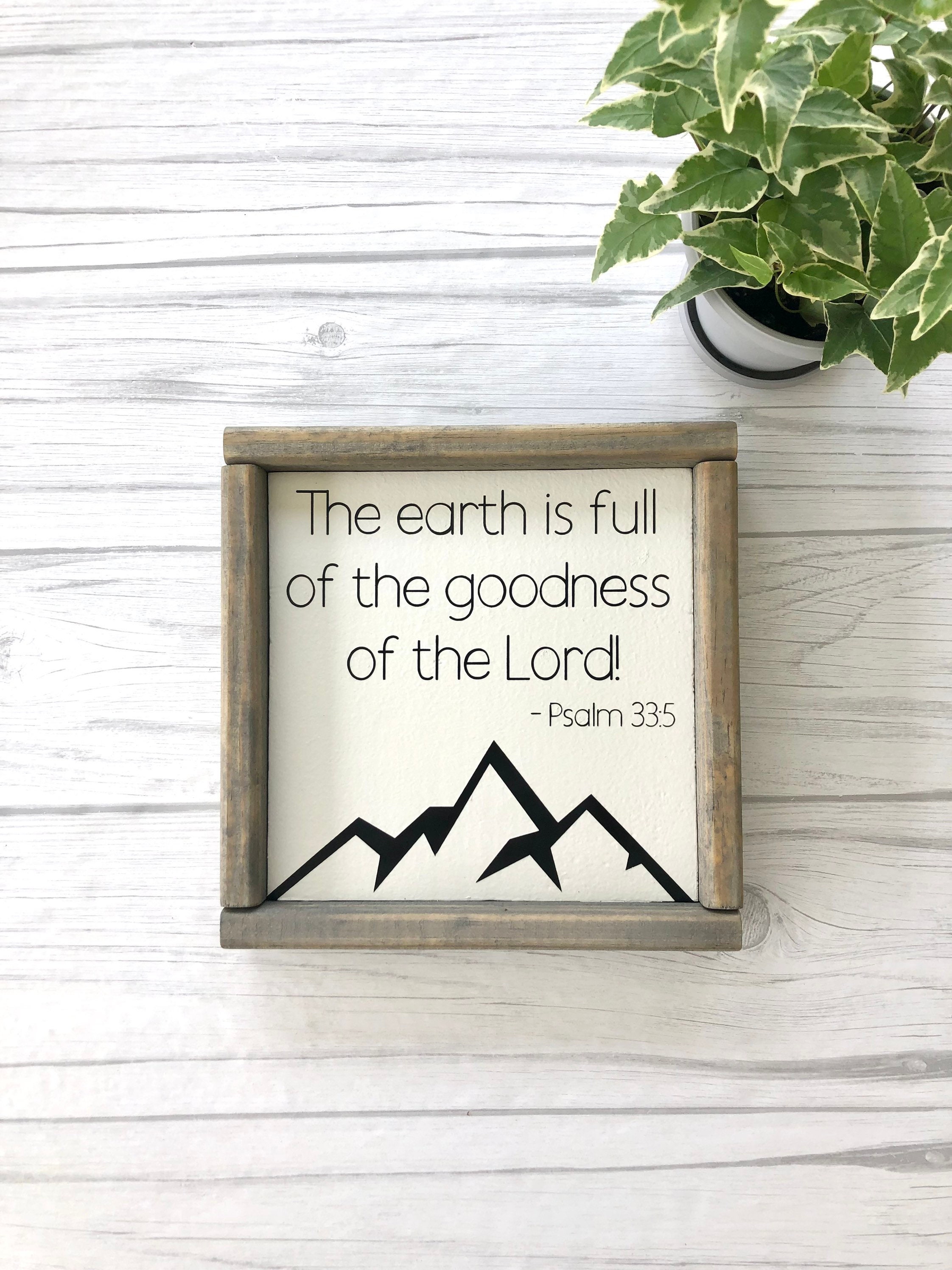 The Earth is Full of the Goodness of the Lord! | Adventure Signs ...