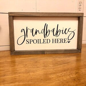 Grandbabies Spoiled Here Sign: Framed Wood Grandparent Gift - Etsy