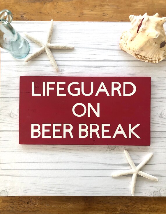 Lifeguard on Beer Break Lifeguard on Wine Break Outdoor | Etsy