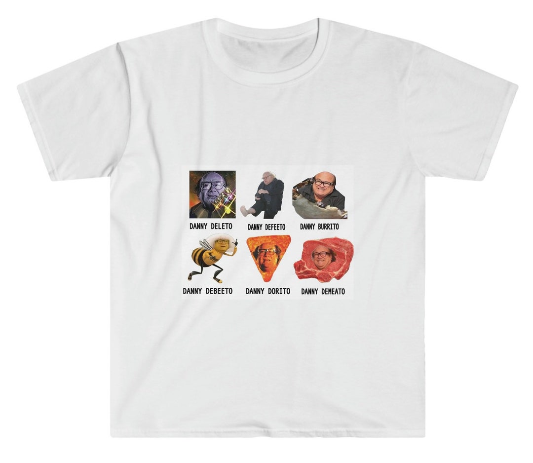 Danny Devito Shirt, Danny Burrito, Danny Demeato, Danny Dorito, Danny ... Danny Devito Shirt, Danny Burrito, Danny Demeato, Danny Dorito, Danny ...