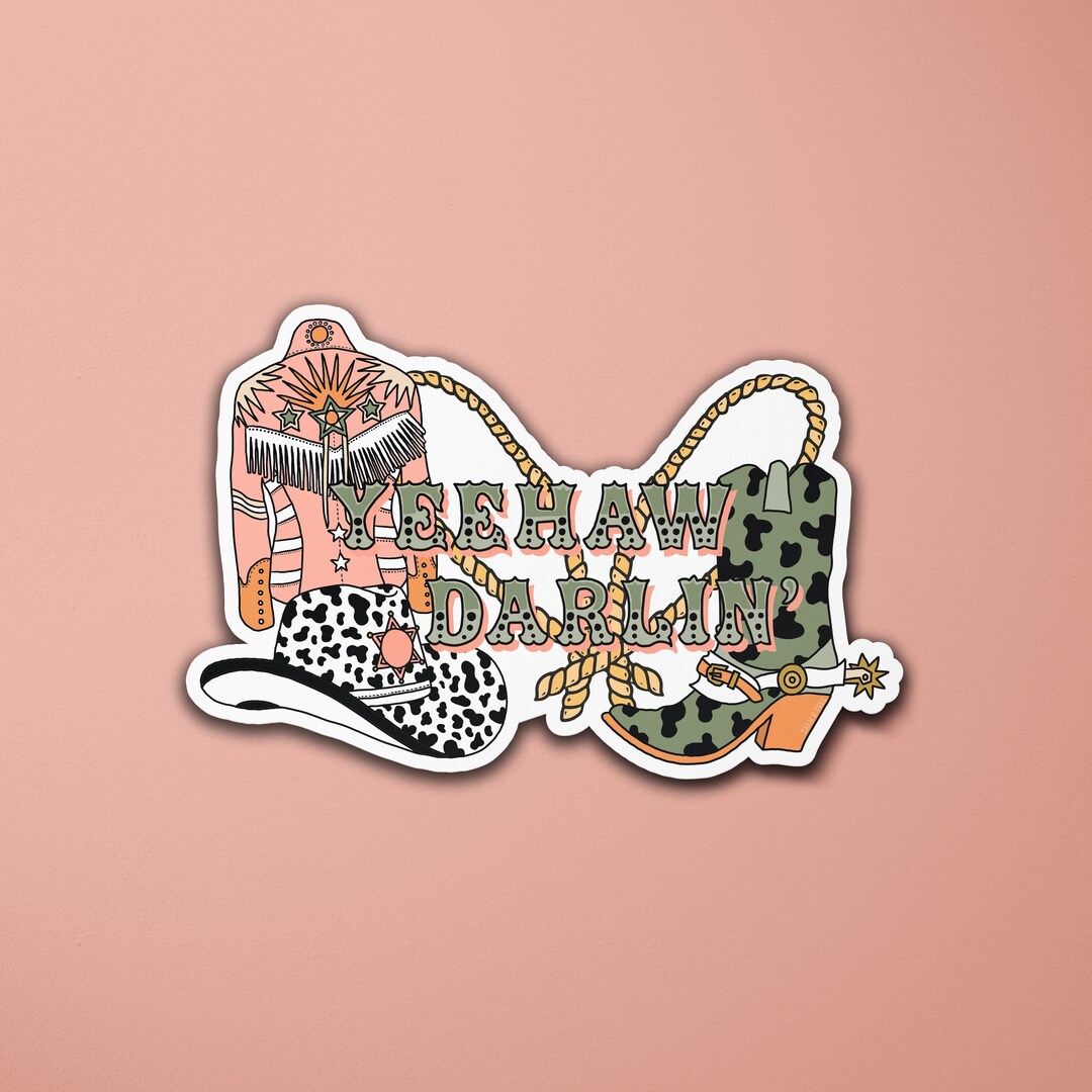 Western Yeehaw Darlin' Sticker | Cowboy Cowgirl | Cowboy Boots | Wild ...