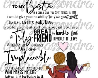PNG Besties Quote to My Bestie If I Could Give You One Thing in Life. a ...