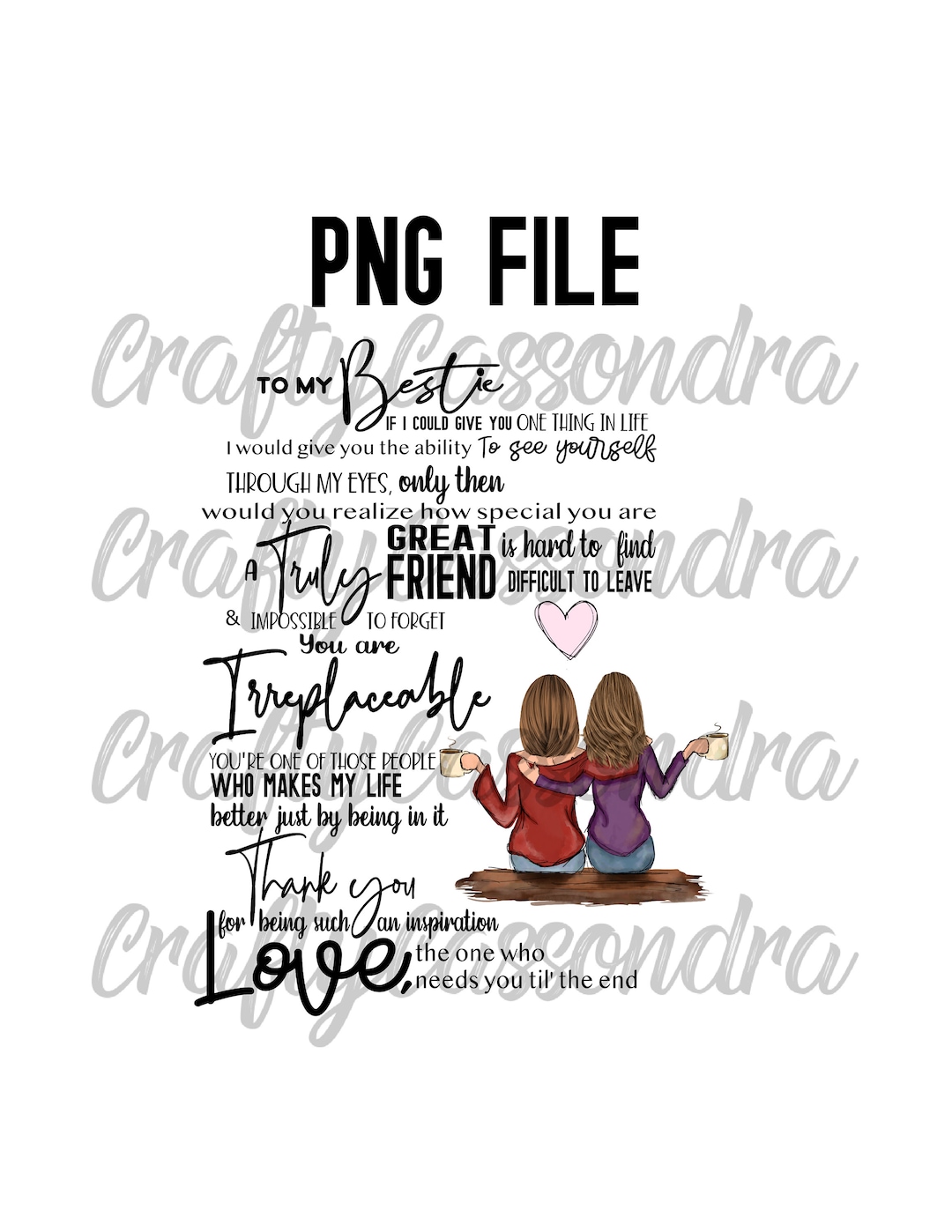 PNG Besties Quote to My Bestie If I Could Give You One Thing in Life. a ...